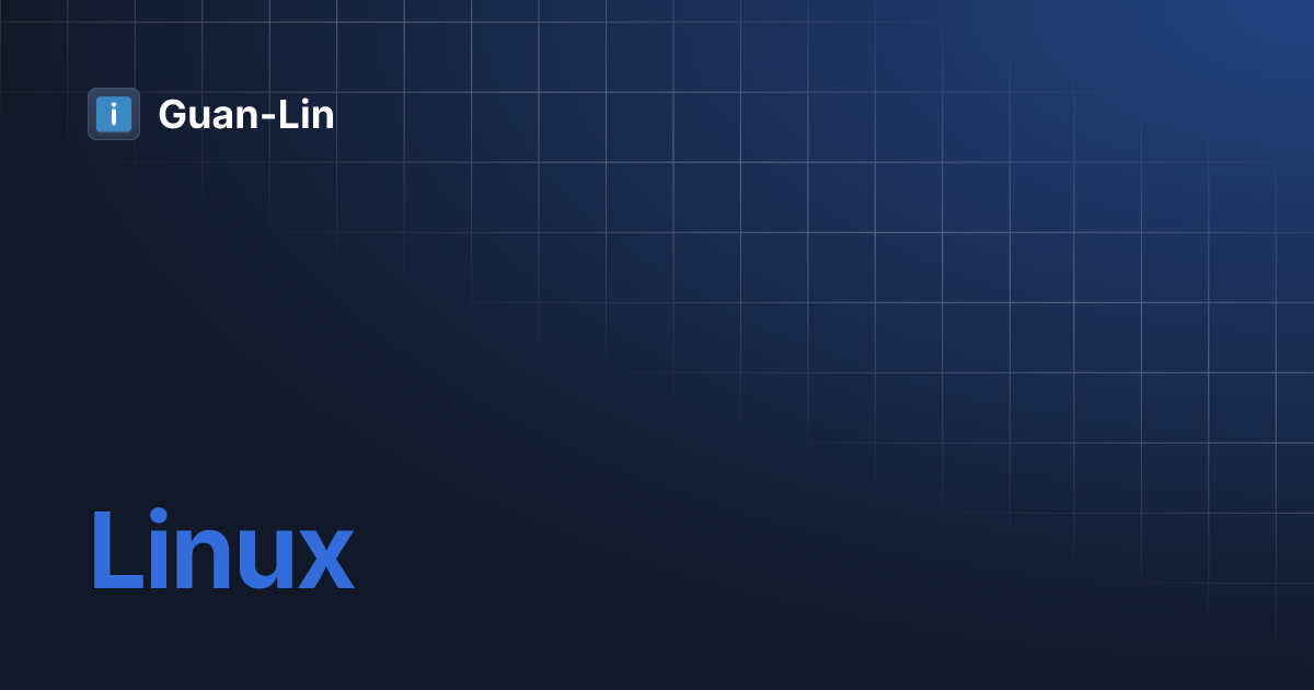 Linux | Guan-Lin